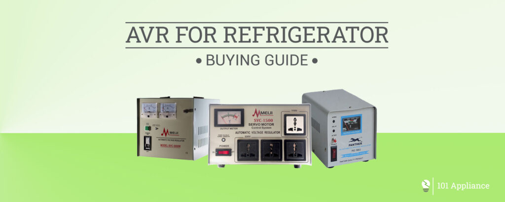 How To Choose An AVR For Your Refrigerator | Buying Guide - 101appliance